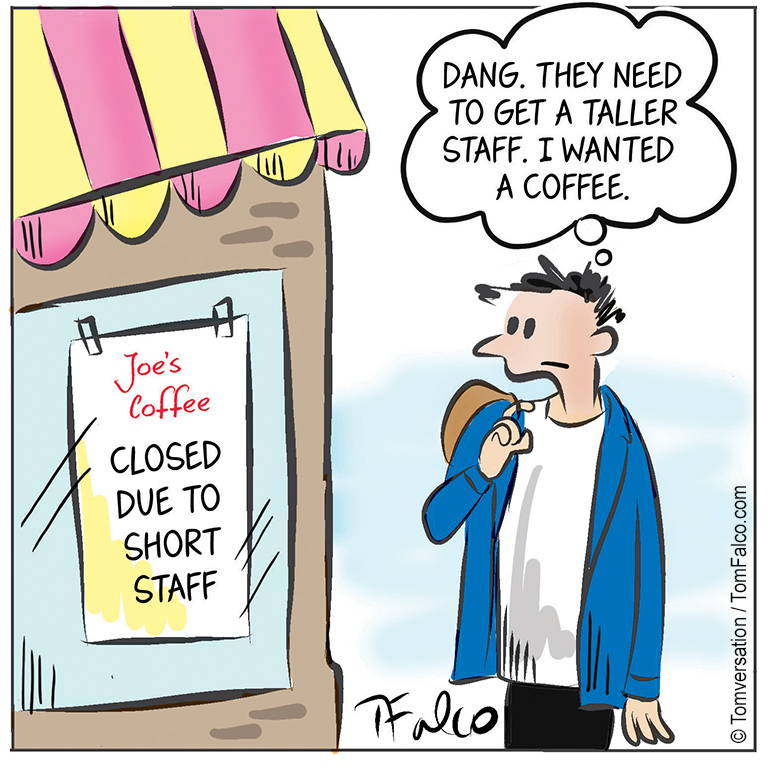 Short staff – Tomversation