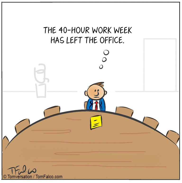 40-hour work week – Tomversation